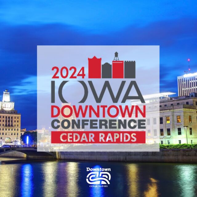 Downtown Cedar Rapids | An Experience for Everyone